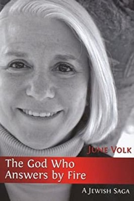 The God Who Answers By Fire : A Jewish Saga June Volk | eBay
