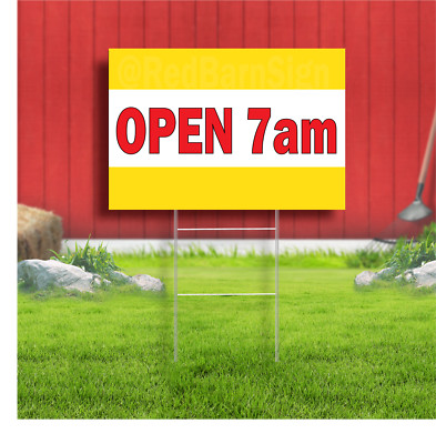 Open 7am Coroplast Sign Plastic Indoor Outdoor Yard Sign | eBay