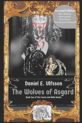 The Wolves of Asgard (The Fenris and Hella Novels), Ulfsson ...