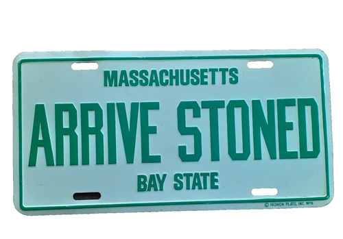 Rare Vintage 1978 Arrive Stoned Novelty License Plate Massachusetts Man ...