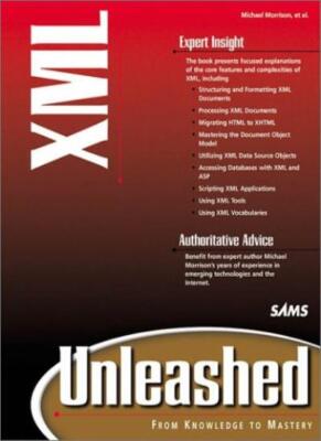 XML Unleashed By Michael Morrison, David Brownell, Frank Boumphr 9780672315145 | eBay