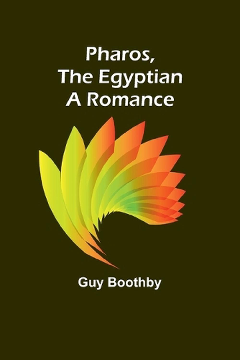 Pharos, The Egyptian A Romance by Guy Boothby Paperback Book | eBay