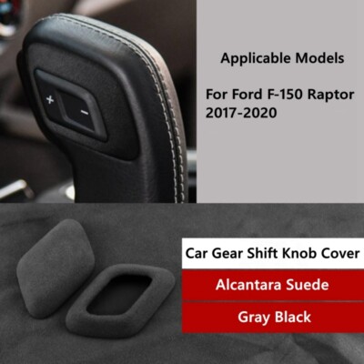 Gray Alcantara Car Gear Shift Knob Trim Cover For Ford F-150 Raptor ...