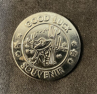SOUTH of the BORDER Good Luck Token Coin Souvenir - VINTAGE Carolina ...