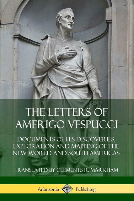 The Letters of Amerigo Vespucci von Amerigo Vespucci (2019, Taschenbuch ...