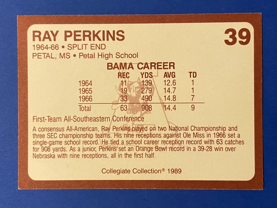 RAY PERKINS (Dec) Signed 1989 Collegiate Collection Alabama HOF ...