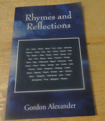 Rhymes and Reflections Gordon Alexander SIGNED 9781977227300| eBay