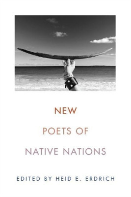 Heid E Erdrich New Poets of Native Nations (Poche) | eBay