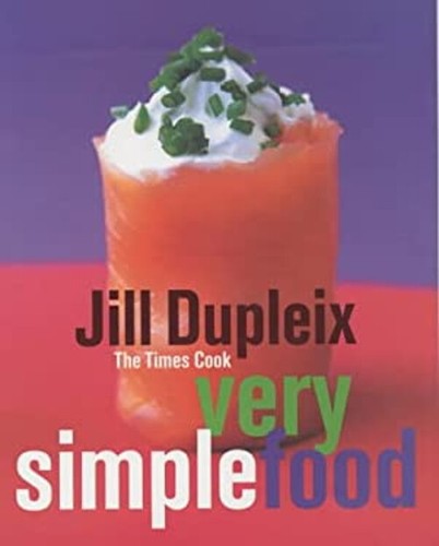 Très Simple Nourriture Couverture Rigide Jill Dupleix | eBay