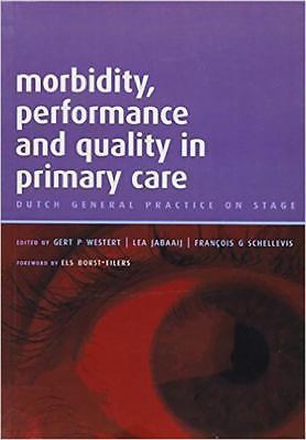 Morbidity, Performance and Quality in Primary Care : A Practical Guide ...
