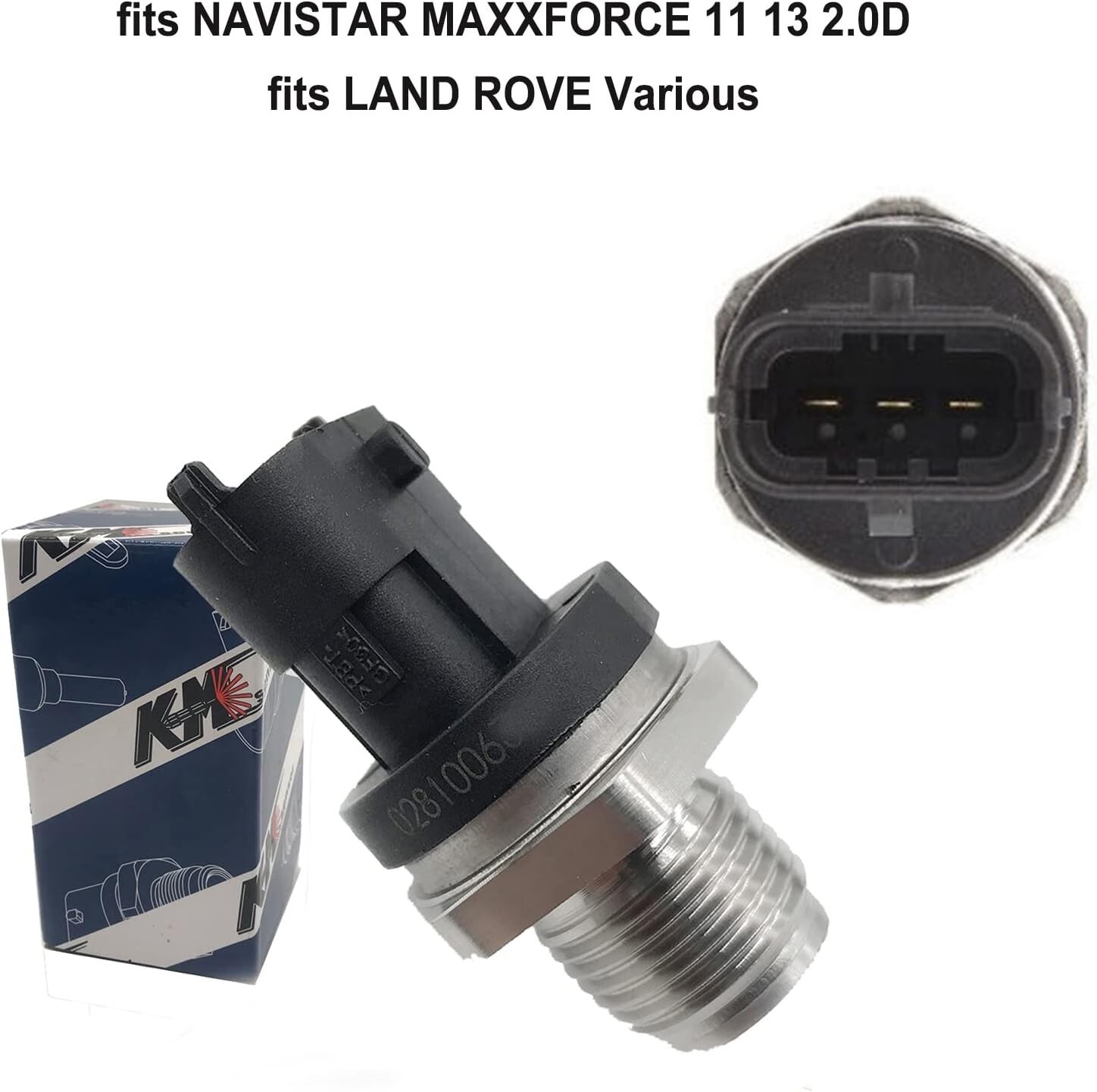0281006117 Fuel Rail Pressure sensor Regulator for NAVISTAR MAXXFORCE ...