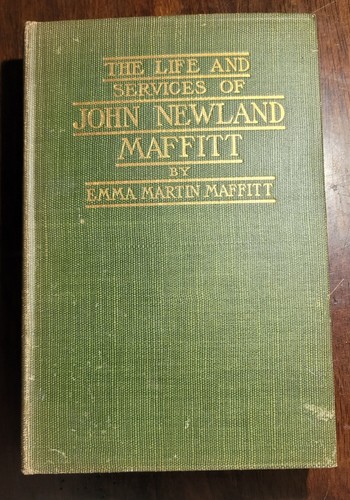 The Life And Services Of John Newland Maffitt 1906 FIRST EDITION Top ...