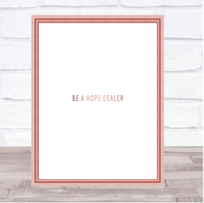 Hope Dealer Quote Print Poster Rose Gold Wall Art | eBay UK