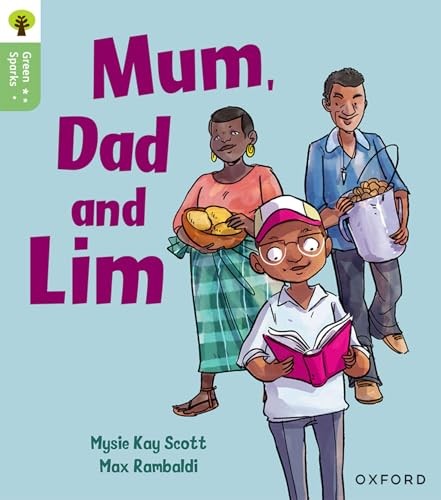 Oxford Reading Tree Green Sparks: Level 1+: Mum, Dad and Lim by Max ...