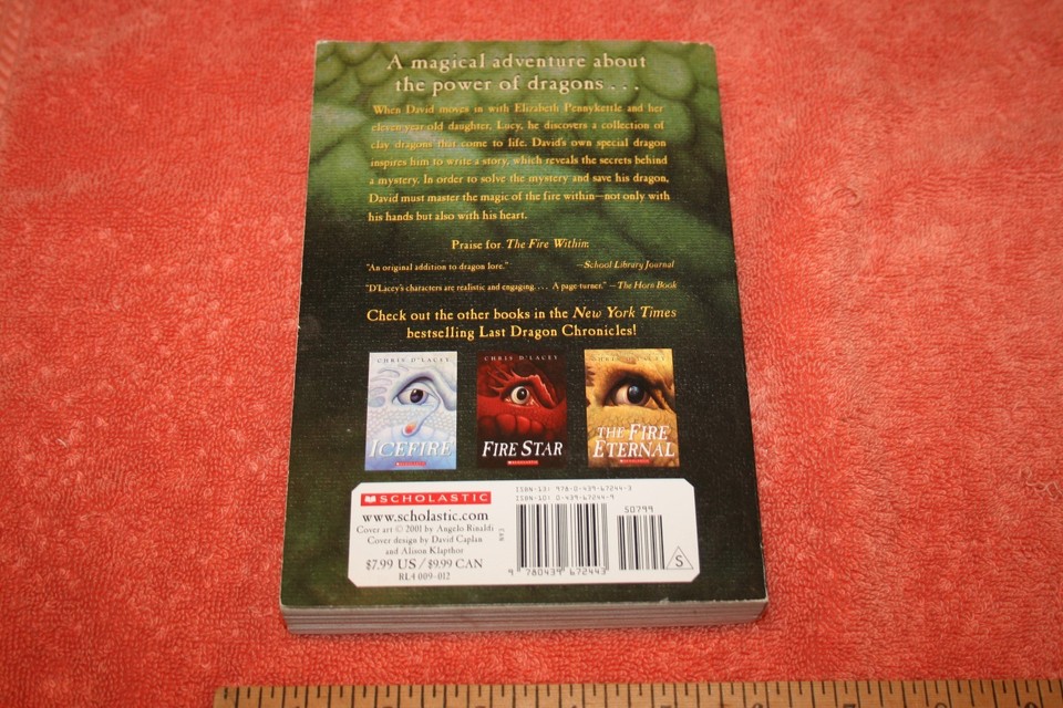 The Last Dragon Chronicles: The Fire Within 1 by Chris d'Lacey (2007 ...