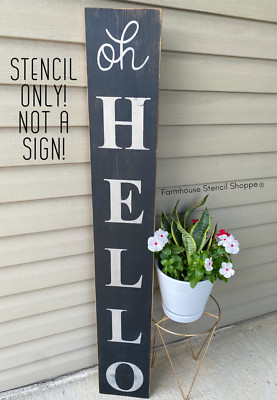 STENCIL, Oh Hello, Vertical Stencil, 7"x48", 2 Piece Stencil, NOT A ...