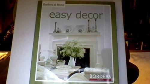 Easy Decor (Borders Exclusive) - Hardcover By Holcomb, Carrie E (editor ...