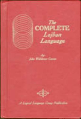 Complete Lojban Language by John W. Cowan (1997, Hardcover) for sale ...