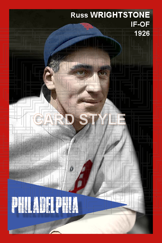 Russ Wrightstone - 1926 Philadelphia Phillies - choose a style ...