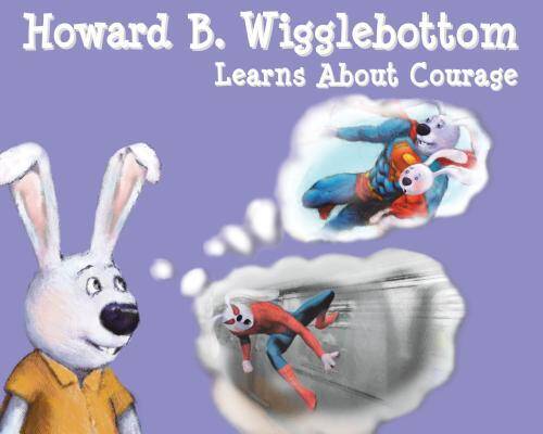 Howard B Wigglebottom Learns About Courage - Hardcover - ACCEPTABLE ...