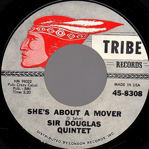 SIR DOUGLAS QUINTET SINGLE TRIBE RECORDS " SHE'S ABOUT A MOVER " [US ...