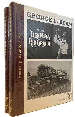 GEORGE L. BEAM AND THE DENVER & RIO GRANDE | eBay