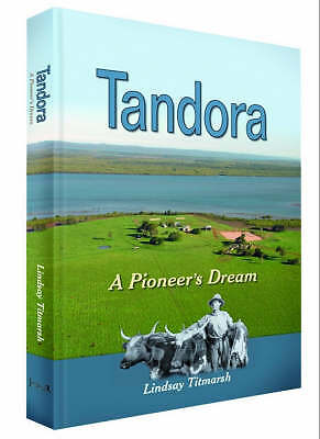 Tandora: A Pioneer's Dream by Lindsay Titmarsh (Hardcover, 2007) for ...