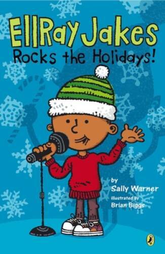 EllRay Jakes Rocks the Holidays! - Paperback By Warner, Sally - VERY ...