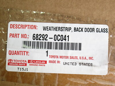 Genuine OEM Toyota 68292-0C041 Outer Back Glass Weatherstrip 2008-2022 ...