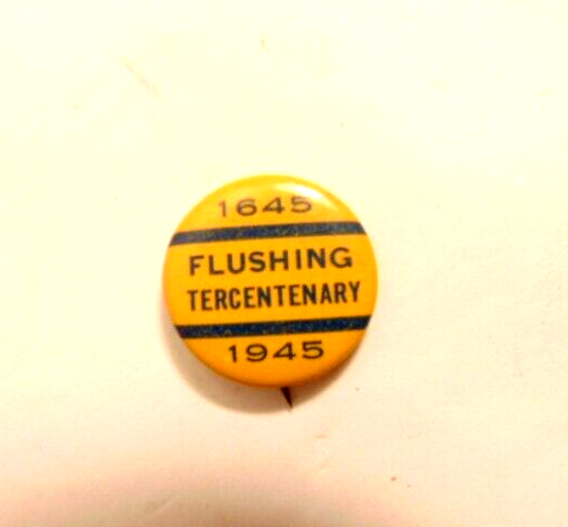 vintage pin commemorating 1945 Flushing Tercentenary (1645-1945 ...