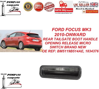 FORD FOCUS III MK3 REAR TAILGATE BOOT HANDLE OPENING RELEASE MICRO ...