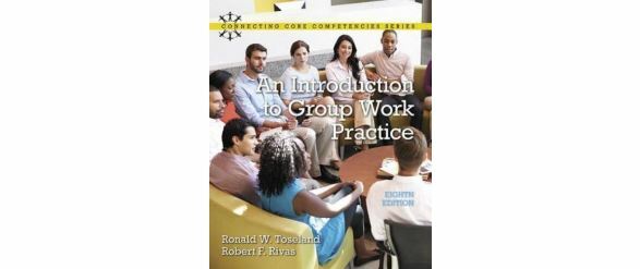 An Introduction to Group Work Practice 8th Edition Connecting Core ...