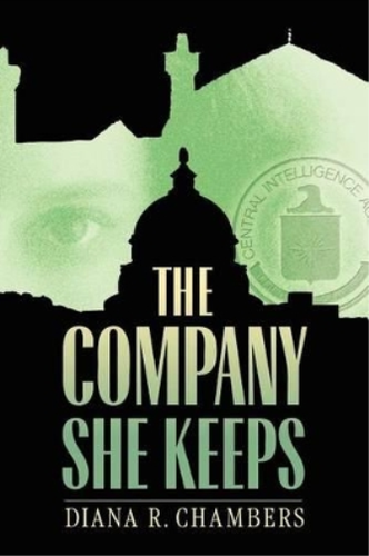 Diana Reynolds Chambers The Company She Keeps (Poche) 9781593302542 | eBay