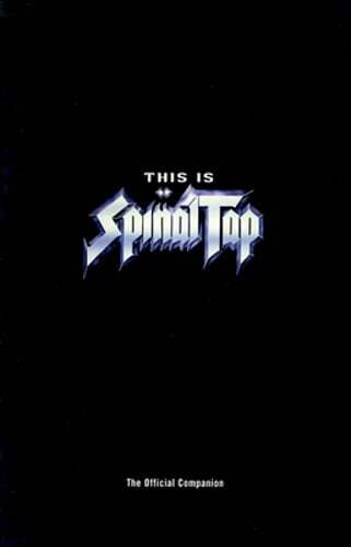 This Is Spinal Tap: Official Companion by Karl French: Used ...