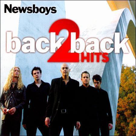 Back 2 Back Hits: Adoration/Newsboys: Greatest Hits by Newsboys (CD ...