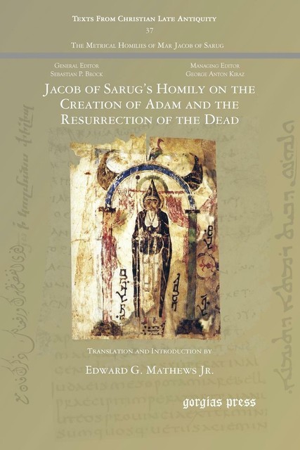 Jacob of Sarug's Homily on the Creation of Adam and the Resurrection of ...