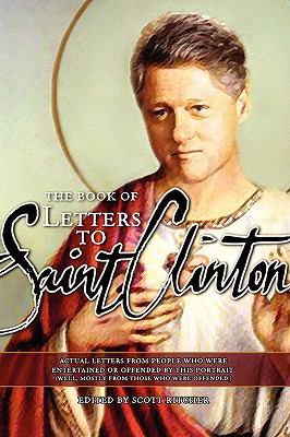 Letters to Saint Clinton by Scott Ritcher (2007, Trade Paperback) for ...