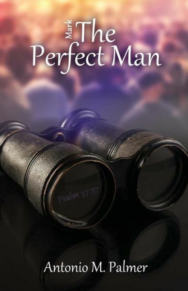 Mark The Perfect Man 9780996404037| eBay