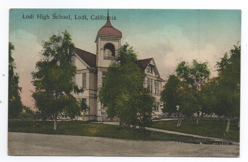 1911 Postcard showing Lodi High School Lodi CA | eBay