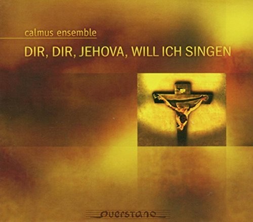 Various Composers Dir, Dir, Jehova, Will Ich Singen (CD) Album | eBay