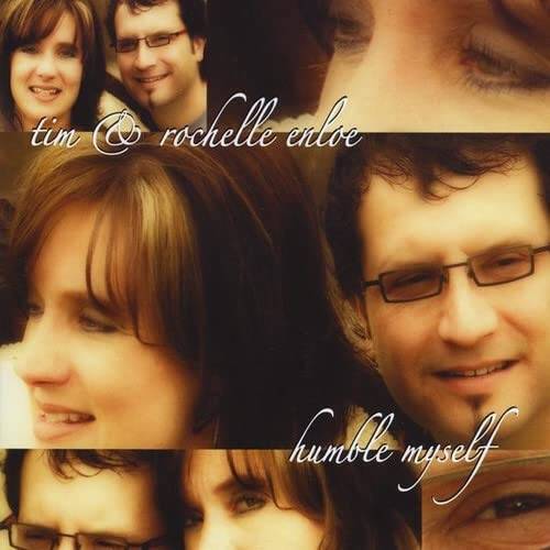 Humble Myself - Audio CD By Tim Enloe Rochelle - VERY GOOD 845121012026 ...