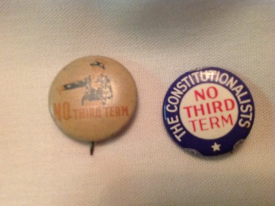 2 Different "No Third Term" Political Pin back Buttons, FDR | eBay
