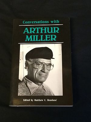 Arthur Miller Conversations With Rare Signed 1st Edition Autograph ...