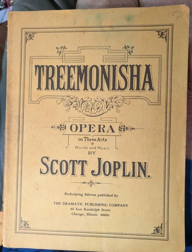 Treemonisha Opera Worda & Music Scott Joplin Dramatic Publishing Co ...