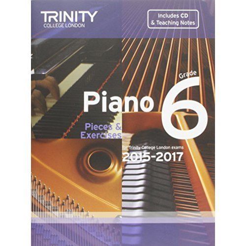 Piano 2015-2017: Pieces & Exercises: Grade 6 by Trinity College London (Mixed media product ...