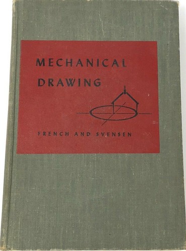 Mechanical Drawing French and Svensen Hardcover School Book Vintage ...