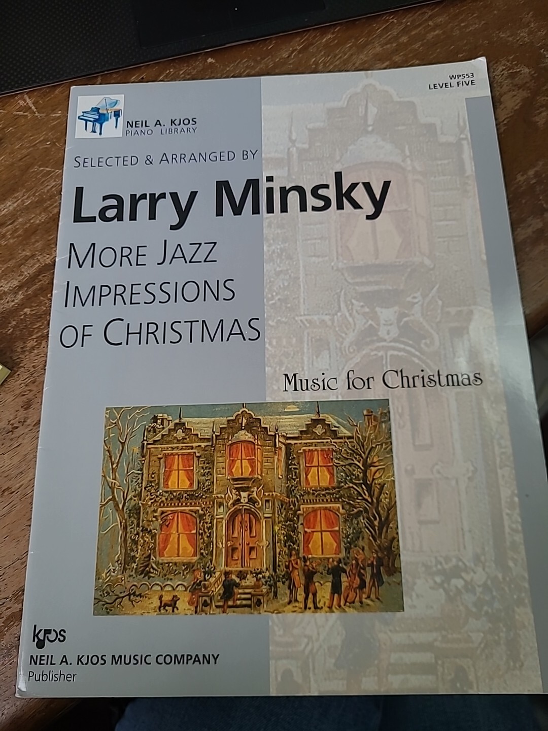 WP553 - MORE JAZZ IMPRESSIONS OF CHRISTMAS LEVEL 5 - By Larry Minsky ...