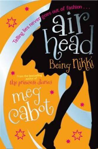 Airhead: Being Nikki - Paperback By Cabot, Meg - GOOD | eBay