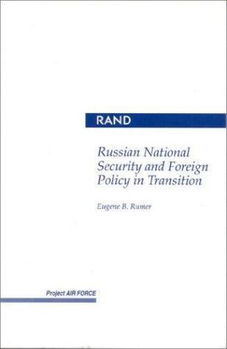 Russian National Security and Foreign Policy in Transition by Eugene B ...