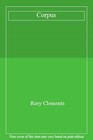 Corpus By Rory Clements | eBay